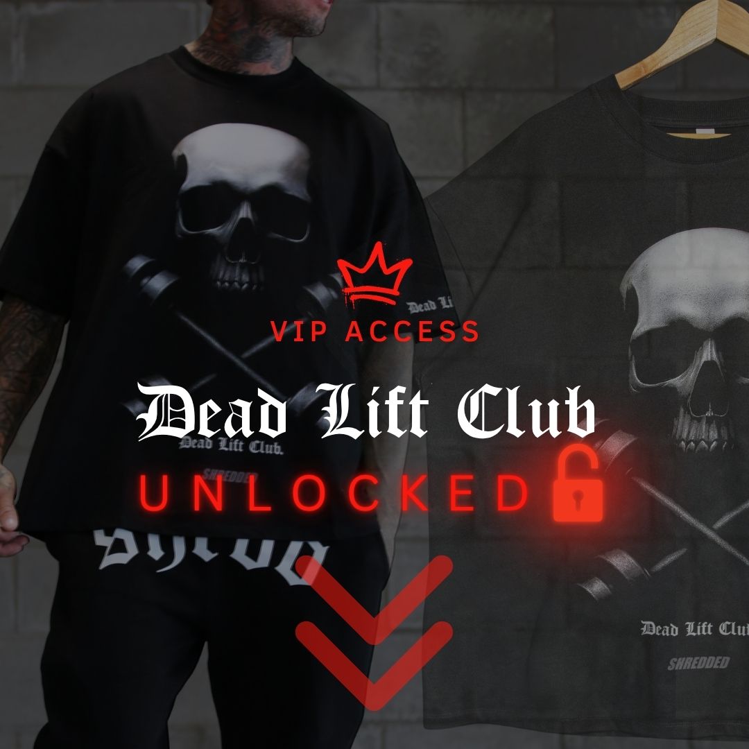 [Dead Lift Club] VIP ACCESS 👑 – Stay Shredded